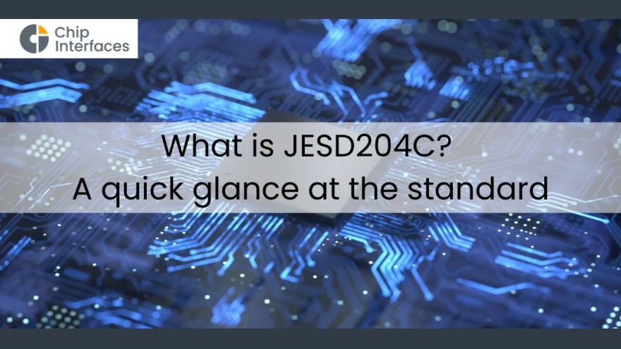 What is JESD204C? A quick glance at the standard