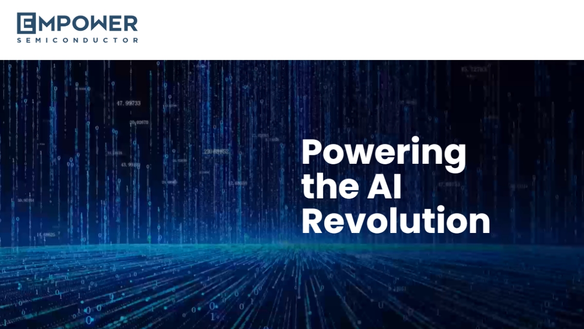 Empower Semiconductor Secures Over $140M in Series D Financing