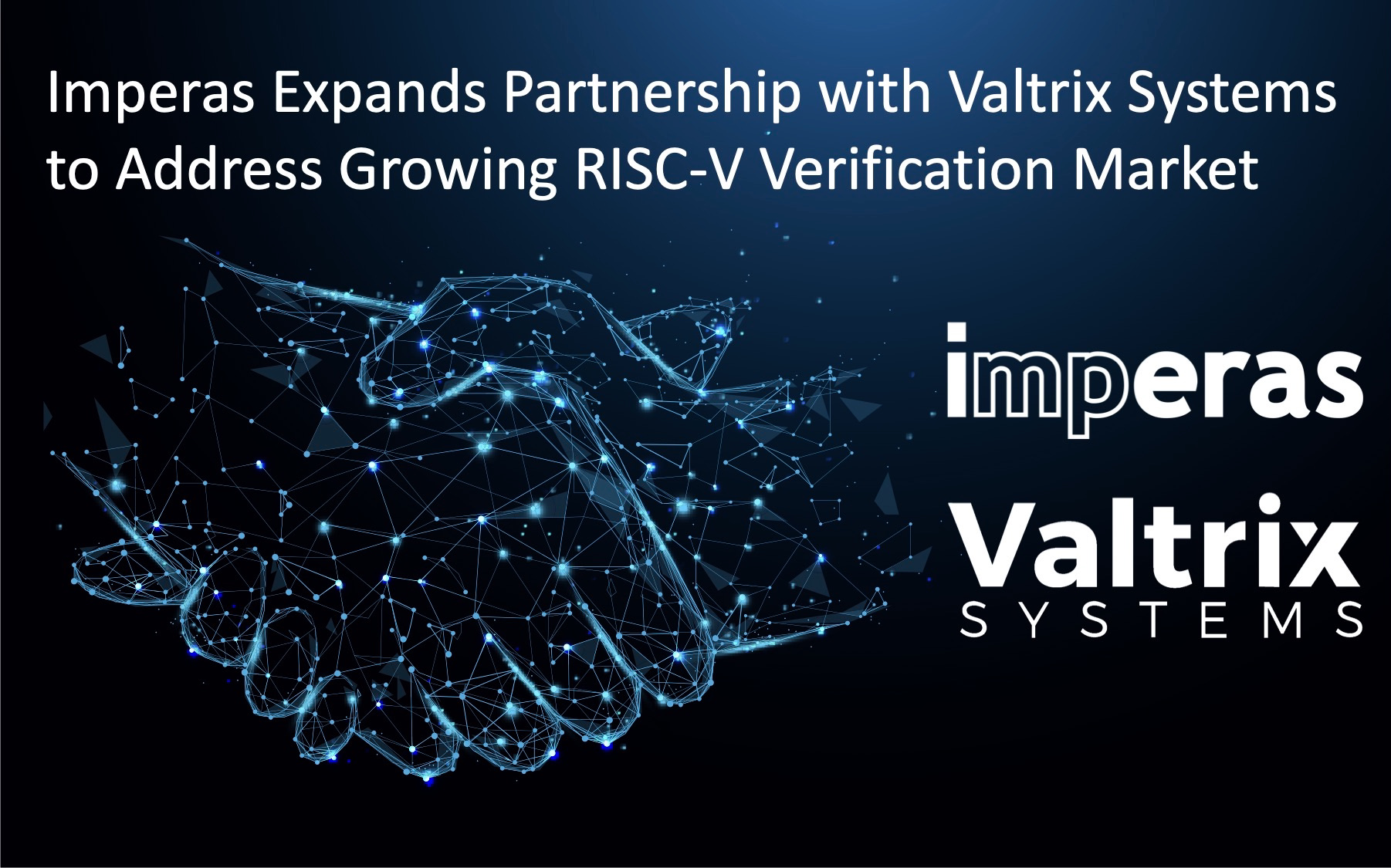 Imperas Expands Partnership with Valtrix to Address Growing RISC-V ...