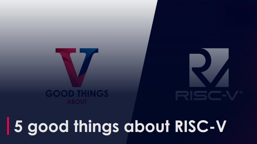 5 good things about RISC-V