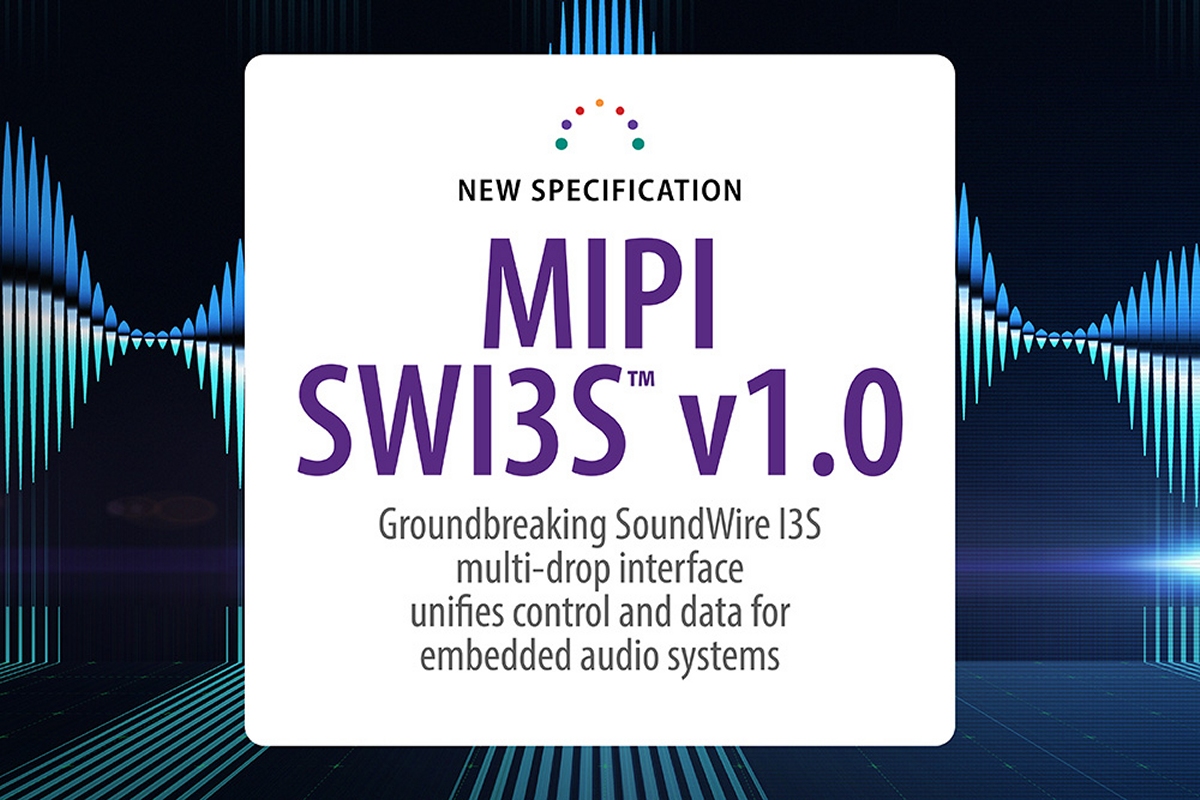 MIPI Alliance Releases New Groundbreaking Audio Interface Specification ...